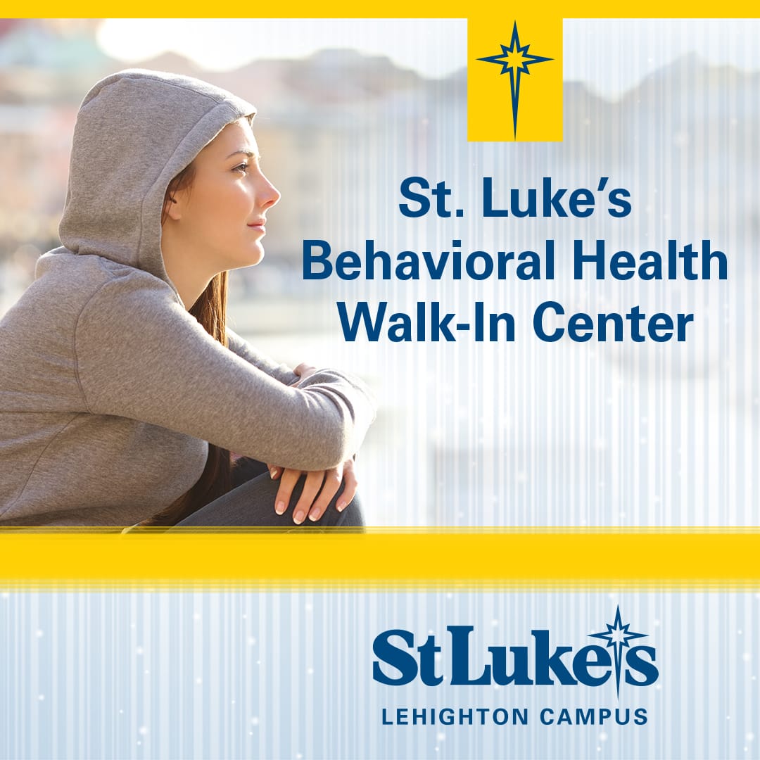 Behavioral Health Walk-in Center | St. Luke’s Penn Foundation